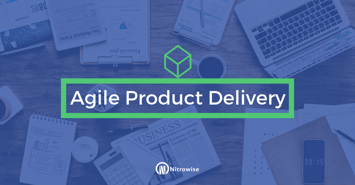 Agile Product Delivery - Nitrowise